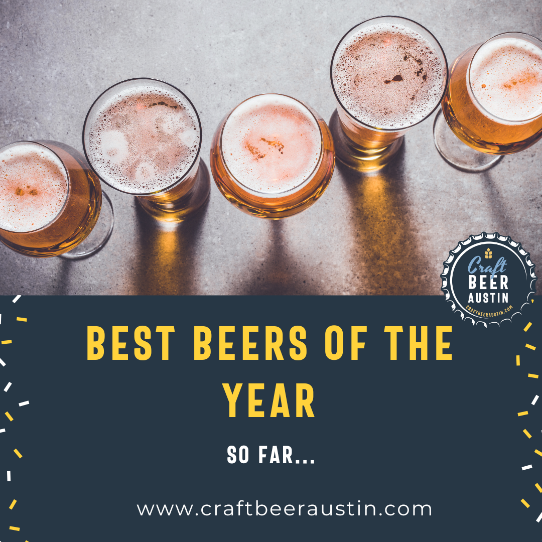 Craft Beer Austin | The Best Beers of the Year (So Far): Quarter 3, 2025